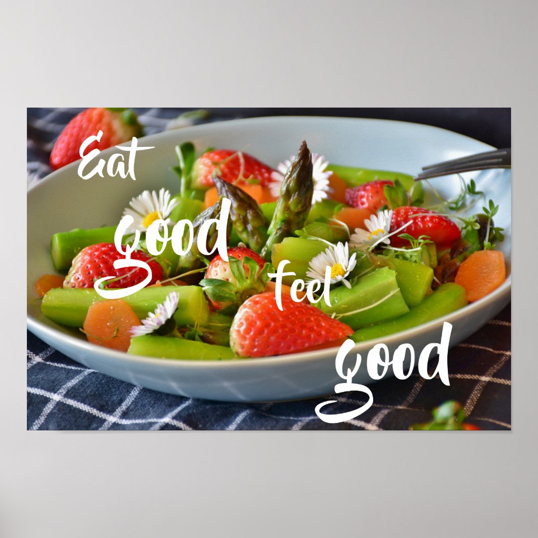 Eat Good Feel Good// Asparagus Salad Poster | Zazzle
