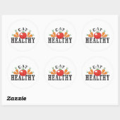 Eat Healthy Classic Round Sticker | Zazzle