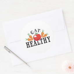 Eat Healthy Classic Round Sticker | Zazzle