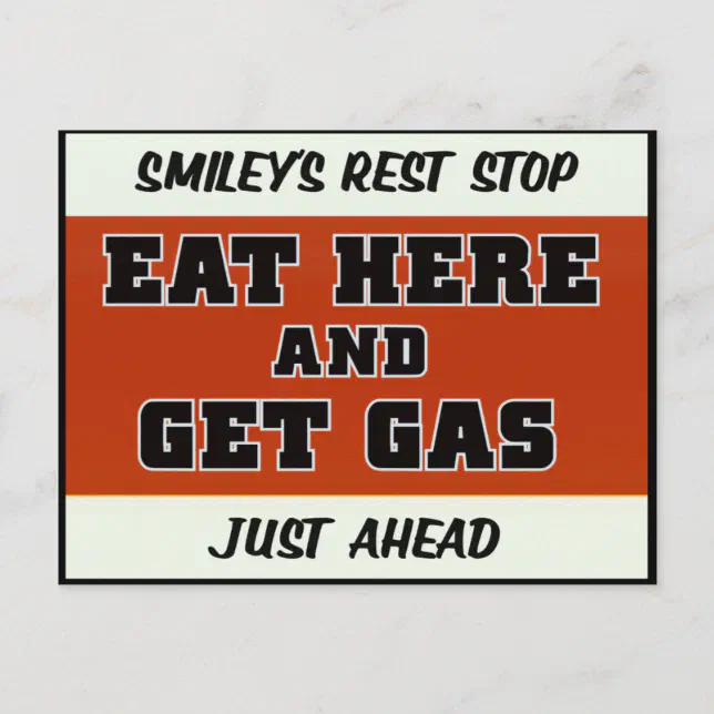Eat here and Get Gas Postcard | Zazzle