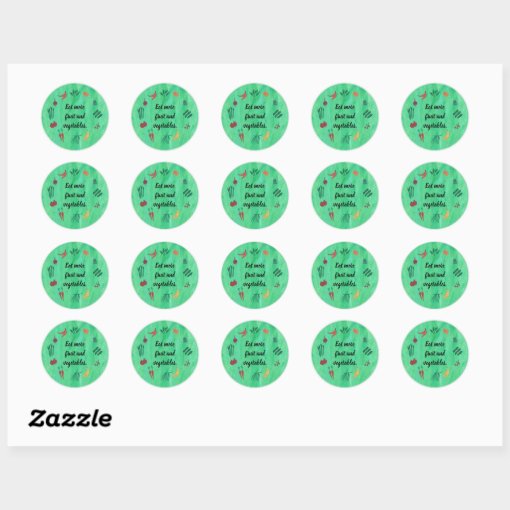 Eat more fruit and vegetables, stickers: classic round sticker | Zazzle