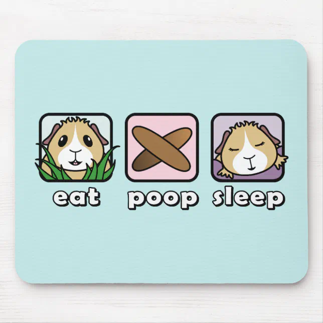 Eat Poop Sleep Guinea Pig Mousemat Mouse Pad | Zazzle
