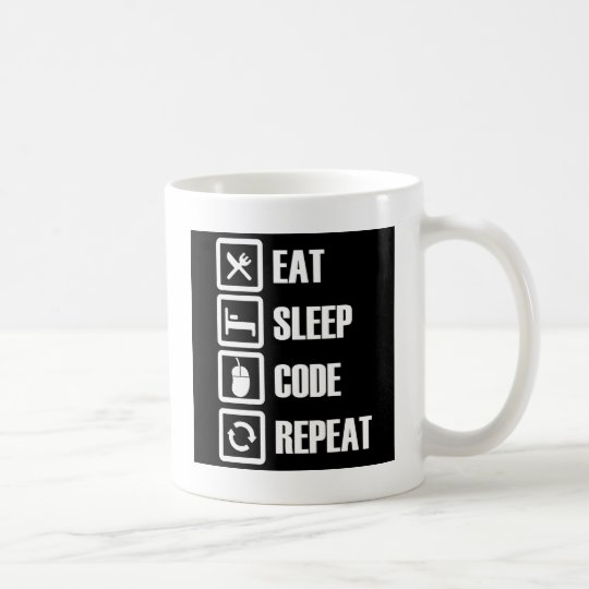 -eat-sleep-code-repeat coffee mug | Zazzle.com -eat-sleep-code-repeat coffee mug | Zazzle.com
