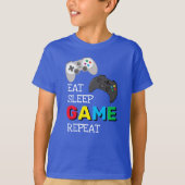 Eat Sleep Game Repeat | Gamer T-Shirt | Zazzle
