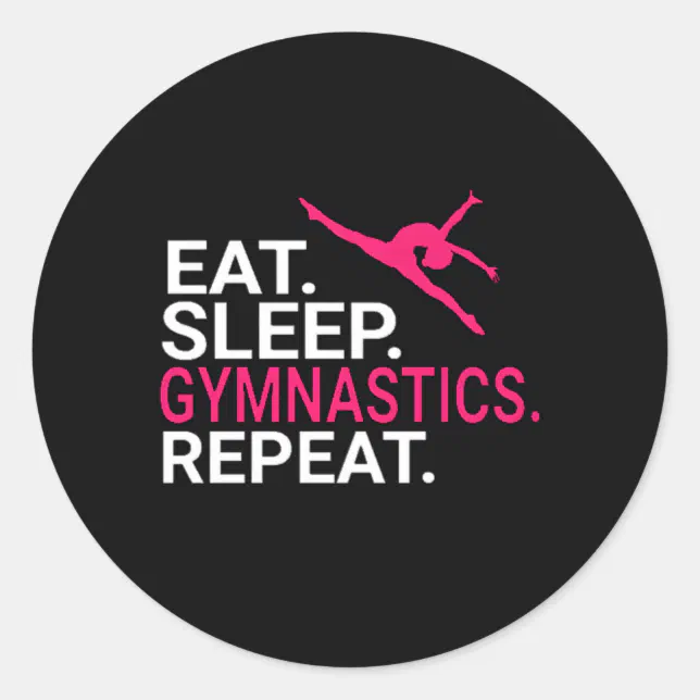 Eat Sleep Gymnastics Repeat Sports Classic Round Sticker | Zazzle