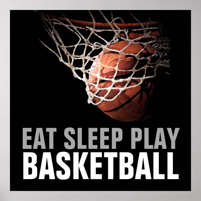 Eat Sleep Play Basketball Artwork Poster | Zazzle