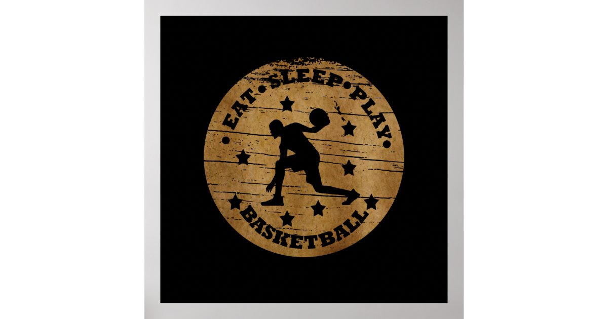 Eat sleep play basketball poster | Zazzle