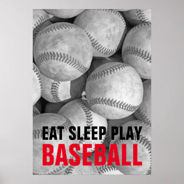 Eat Sleep Play Black & White Baseball Motivational Poster | Zazzle