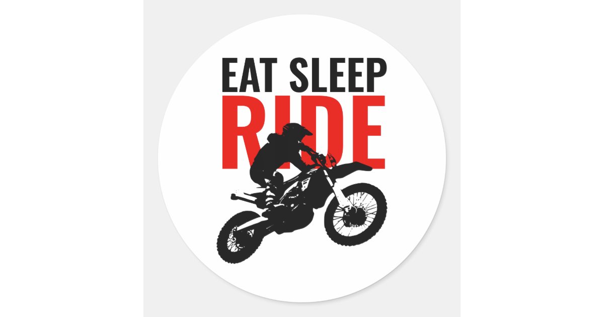 Eat Sleep Ride Motocross Motorcycle Sport Pop Art Classic Round Sticker ...