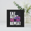 Eat Sleep VR Repeat Gamer Gaming Virtual Reality G Invitation | Zazzle