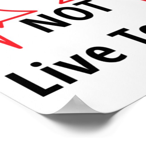 Eat to Live, not Live to Eat Poster | Zazzle