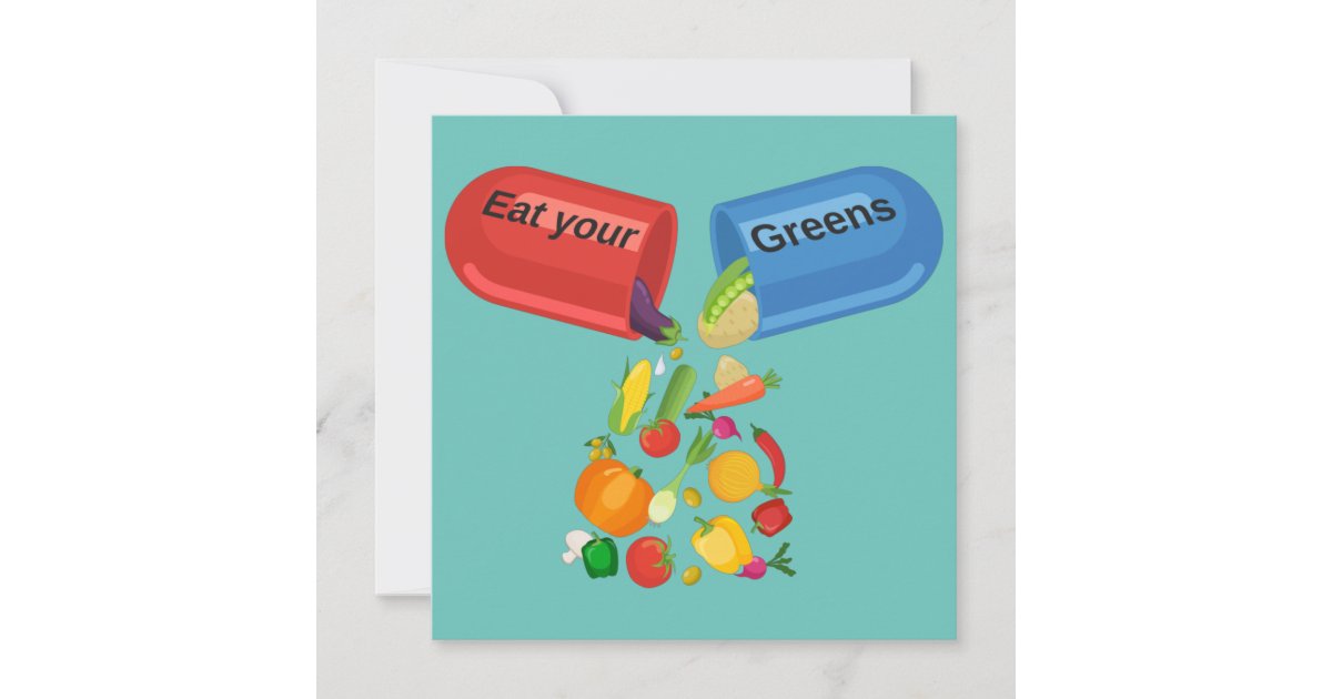 Eat Your Greens Veggie Pill Nutrition Healthy Food Invitation | Zazzle