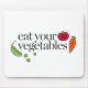 Eat Your Vegetables Mouse Pad | Zazzle