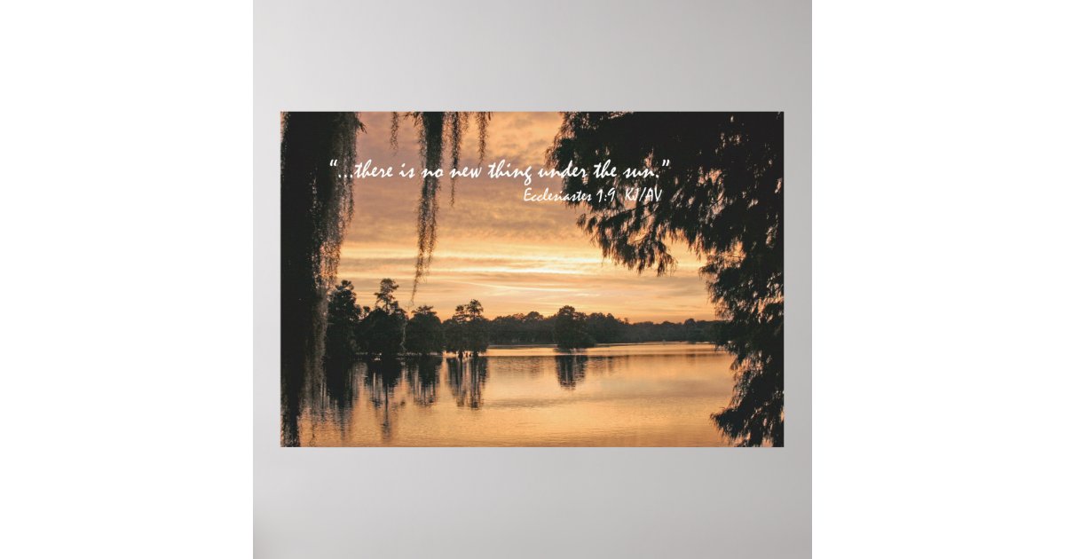 Ecclesiastes 1:9 Scripture Poster Print | Zazzle
