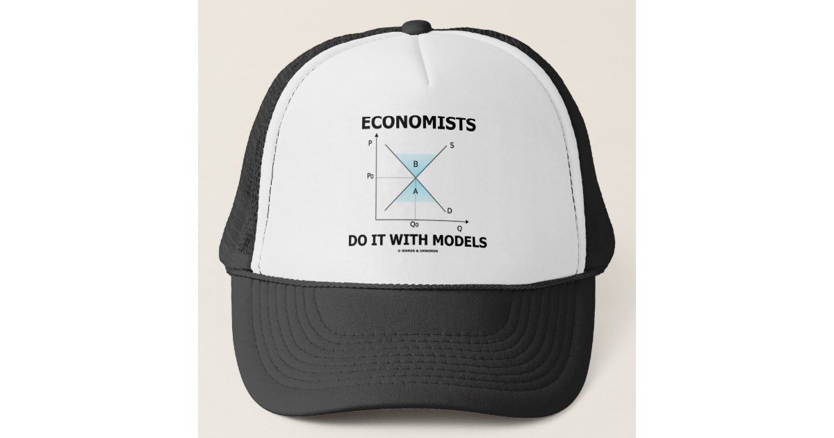 Economists Do It With Models (Economics Humor) Trucker Hat | Zazzle