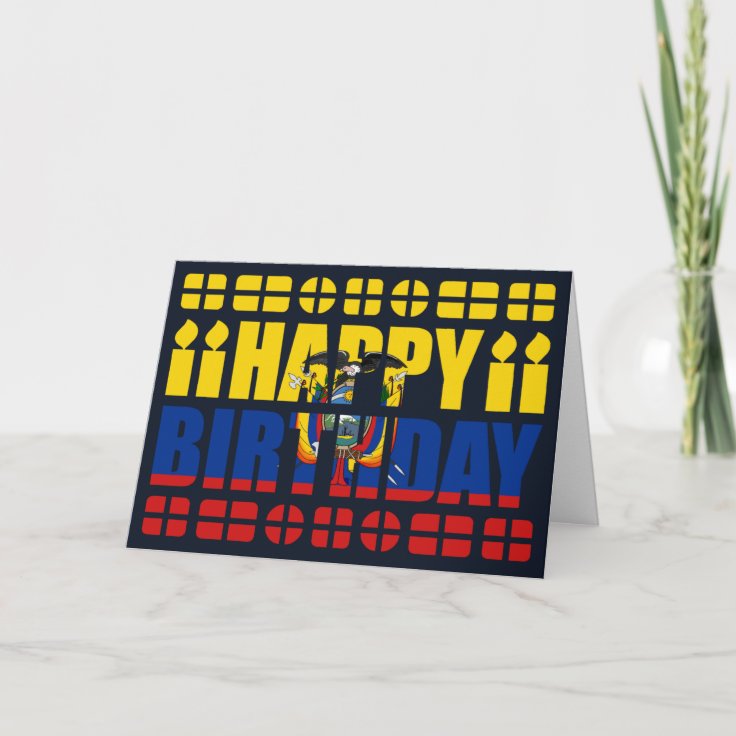 Ecuador Flag Birthday Card | Zazzle