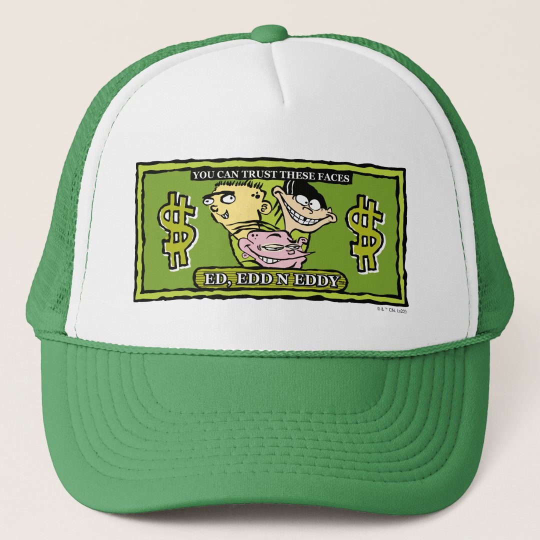 Ed, Edd, n Eddy Dollar Bill Trucker Hat | Zazzle