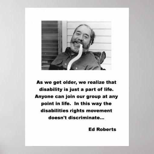 Ed Roberts ADA speech Poster | Zazzle