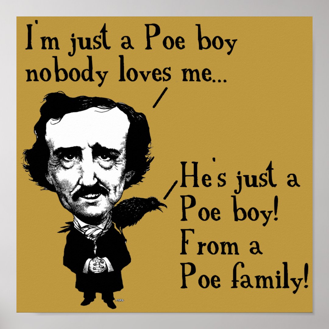 Edgar Allan Poe Boy Funny Poster Sign Quotes | Zazzle