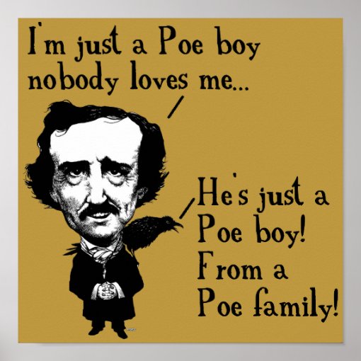 Edgar Allan Poe Boy Funny Poster Sign Quotes | Zazzle