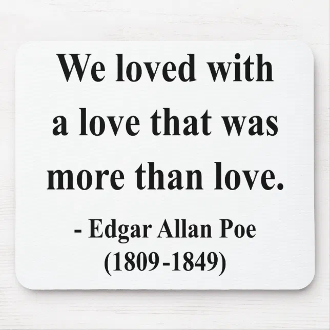 Edgar Allen Poe Quote 12a Mouse Pad | Zazzle