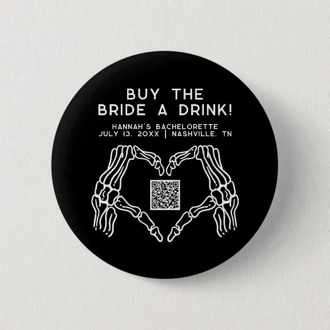 Edgy Skeleton Hands Buy The Bride A Drink Button | Zazzle