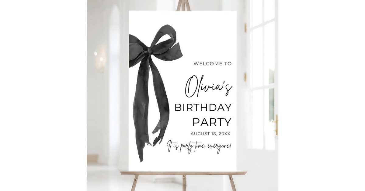 Editable Black Bow Birthday Welcome Sign Template | Zazzle