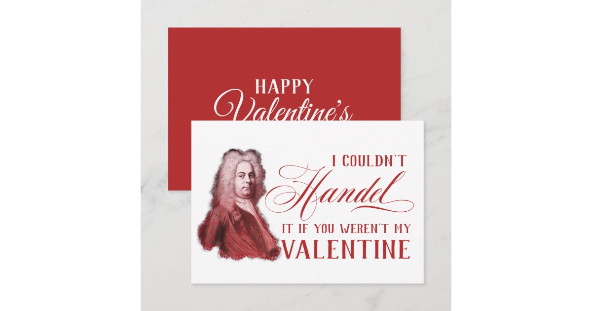 EDITABLE Classical Music w/ Handel Valentine Card | Zazzle