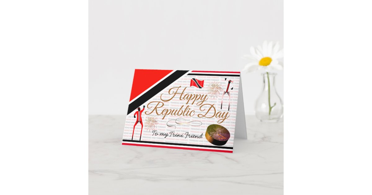 Editable Happy Republic Day to my Trini Friend Card | Zazzle