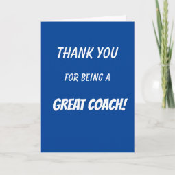 Editable Thank You For Being a Great Coach Card | Zazzle