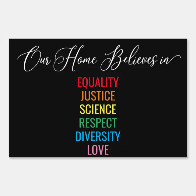 Editable We Believe Equality Diversity Yard Sign | Zazzle