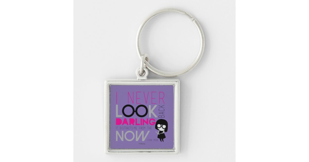 Edna Mode - I Never Look Back Keychain | Zazzle