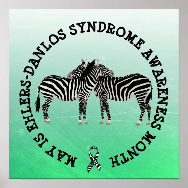EDS May is Ehlers-Danlos syndrome Awareness Month Poster | Zazzle