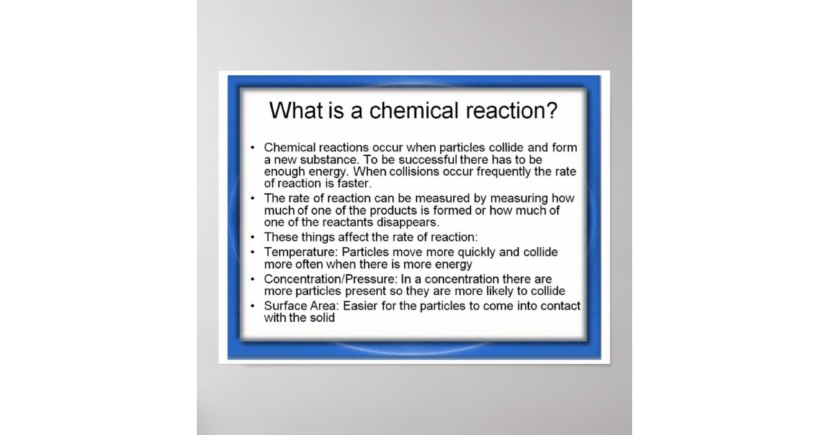 Education, Science, What is a chemical reaction? Poster | Zazzle