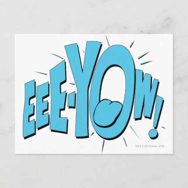 EEE-YOW! POSTCARD | Zazzle