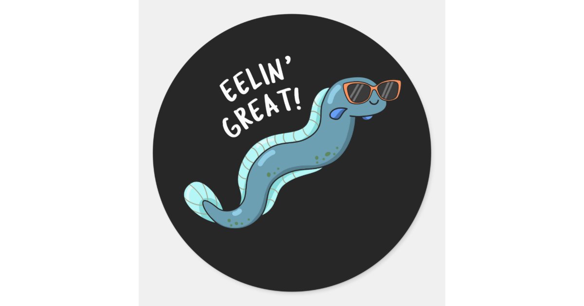 Eelin Great Funny Slippery Eel Pun Dark BG Classic Round Sticker | Zazzle