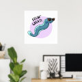 Eelin Great Funny Slippery Eel Pun Poster | Zazzle