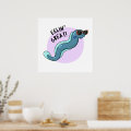 Eelin Great Funny Slippery Eel Pun Poster | Zazzle