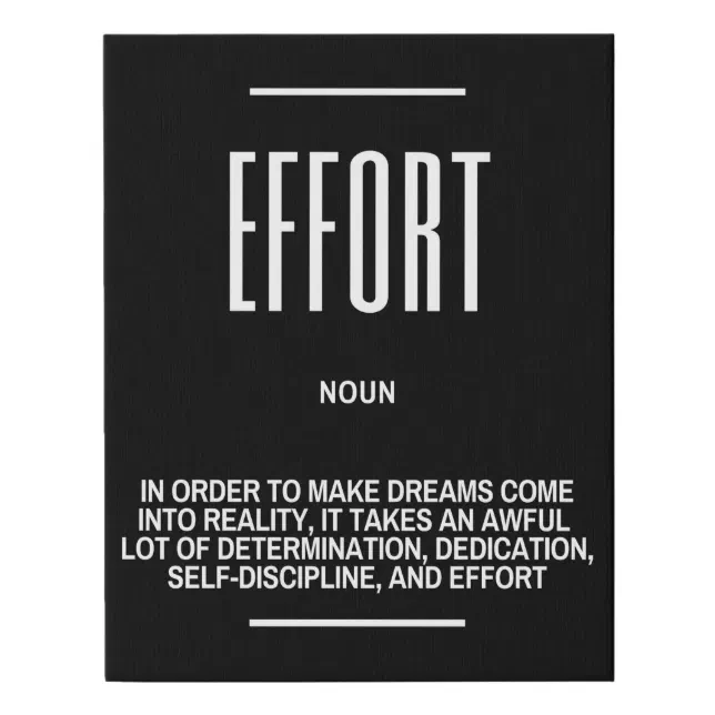 EFFORT Definition Quote Faux Canvas Print | Zazzle