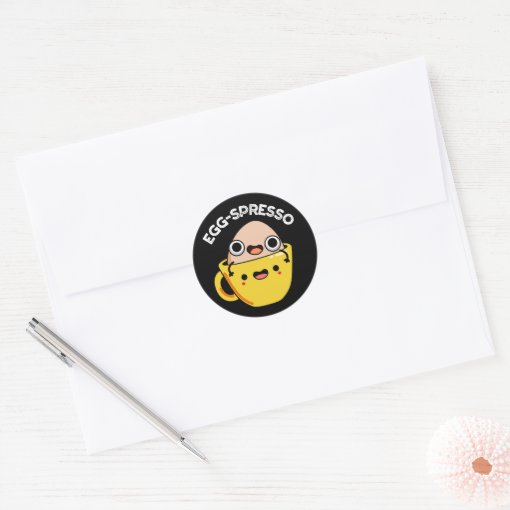Egg-spresso Funny Egg Coffee Pun Dark BG Classic Round Sticker | Zazzle