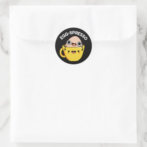 Egg-spresso Funny Egg Coffee Pun Dark BG Classic Round Sticker | Zazzle