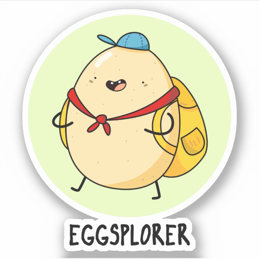 Eggsplorer Funny Egg Explorer Pun Sticker | Zazzle