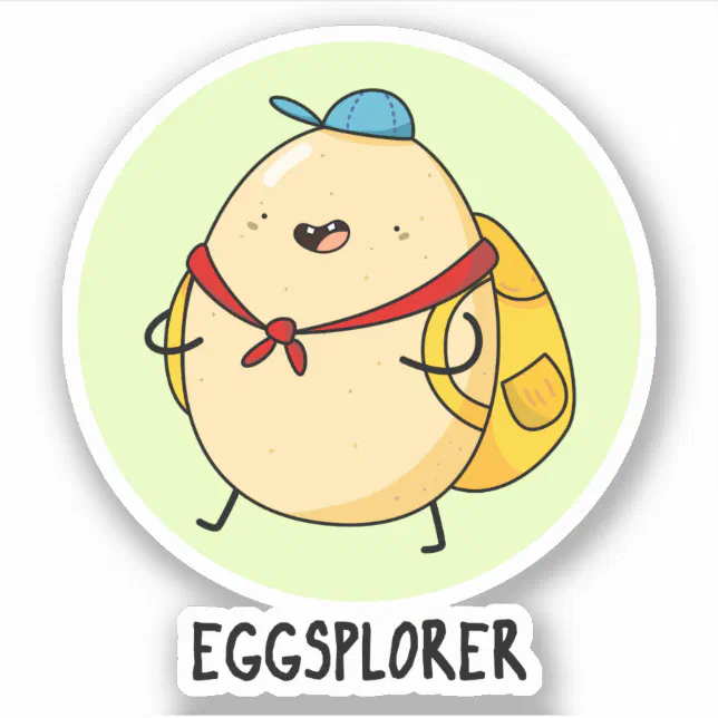 Eggsplorer Funny Egg Explorer Pun Sticker | Zazzle