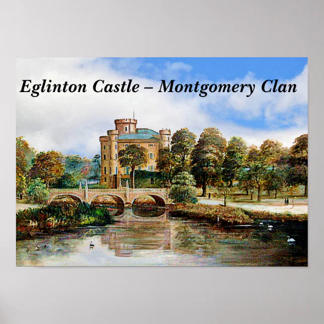 Eglinton Castle – Montgomery Clan Poster | Zazzle