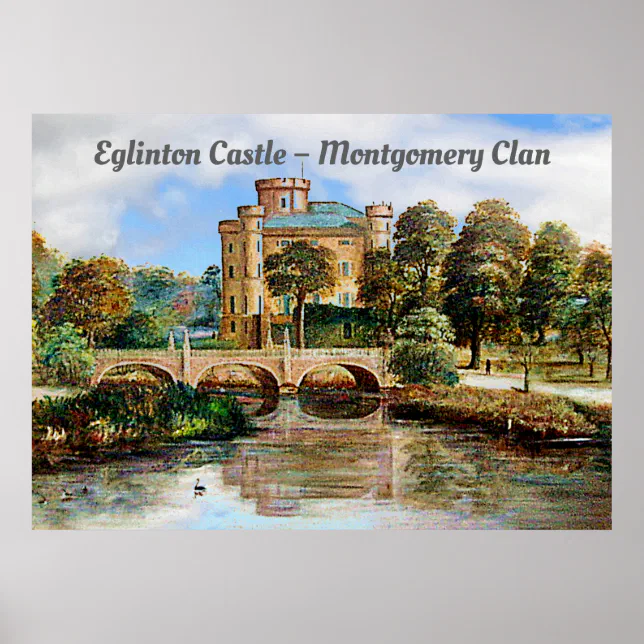 Eglinton Castle – Montgomery Clan Poster | Zazzle