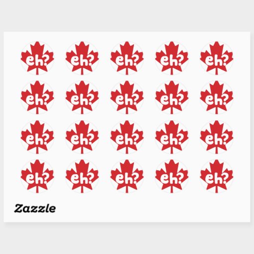 Eh Canadian Pride Classic Round Sticker | Zazzle