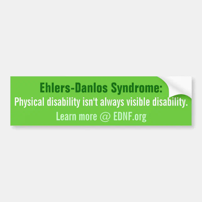 Ehlers-Danlos (EDS) EDNF.org Bumper Sticker | Zazzle