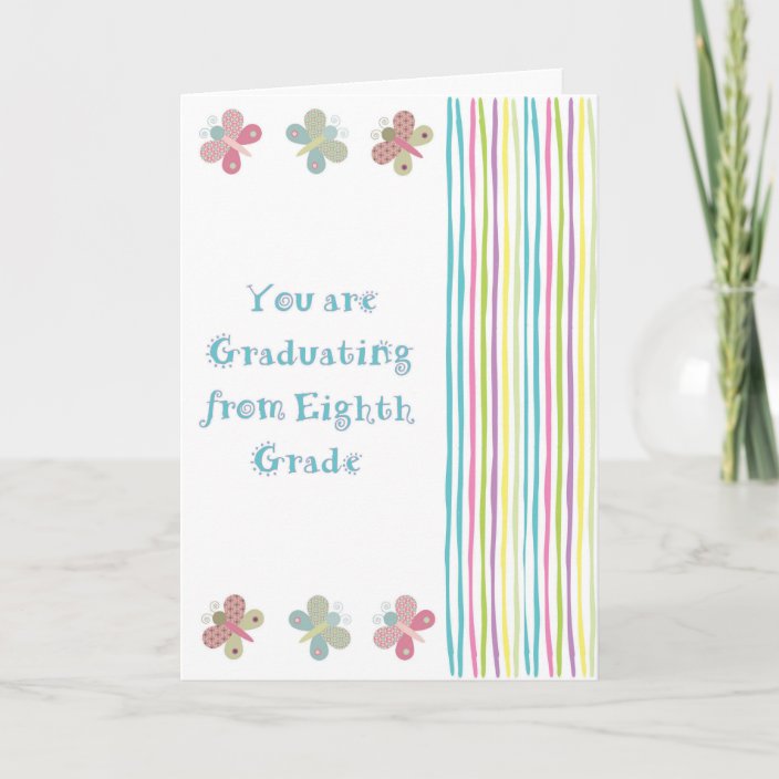 Eighth Grade Graduation Card for a Girl | Zazzle.com