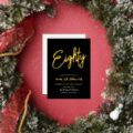 Eighty | Black Chic Script 80th Birthday Party Foil Invitation | Zazzle