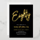 Eighty | Black Chic Script 80th Birthday Party Foil Invitation | Zazzle